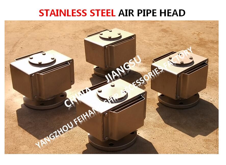 Stainless steel Air Pipe Head For Engine room oil tank DS80S CB/T3594-1994