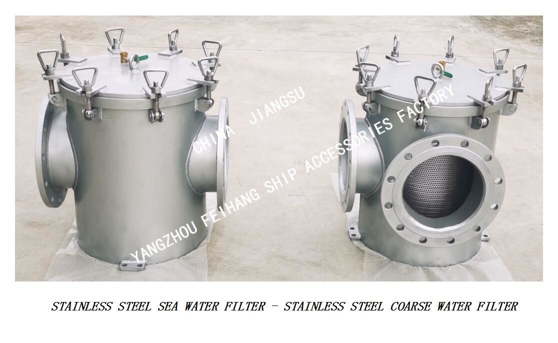 CB/T497-2012 Marine stainless steel suction coarse water filter ...